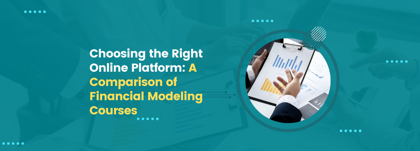 Choosing the Right Online Platform: A Comparison of Financial Modeling ...