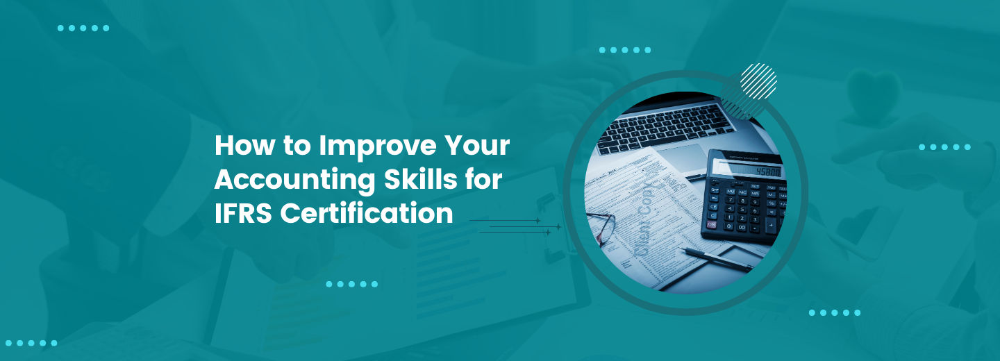 How to Improve Your Accounting Skills for IFRS Certification & MindCypress